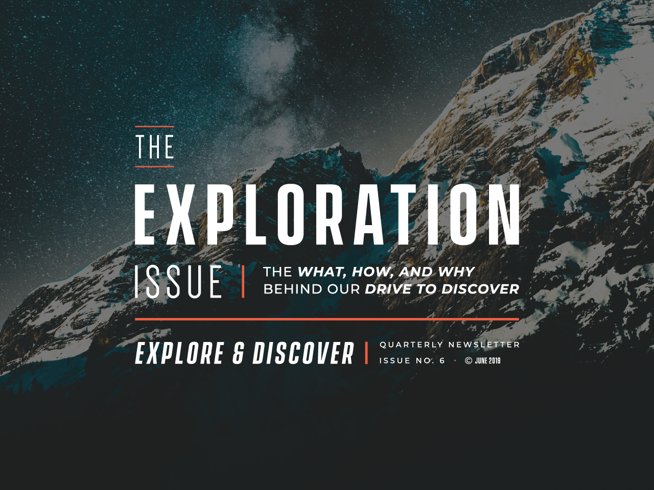 Explore & Discover Issue No. 6 is out now! - Big Rock Exploration